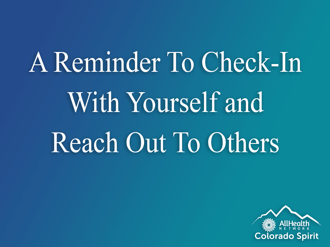 A Reminder to Check-in with Yourself and Reach Out to Others ...