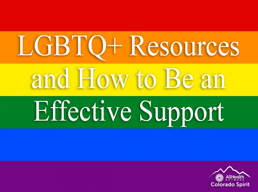 LGBTQ+ Resources and How to Be an Effective Support - AllHealth Network ...